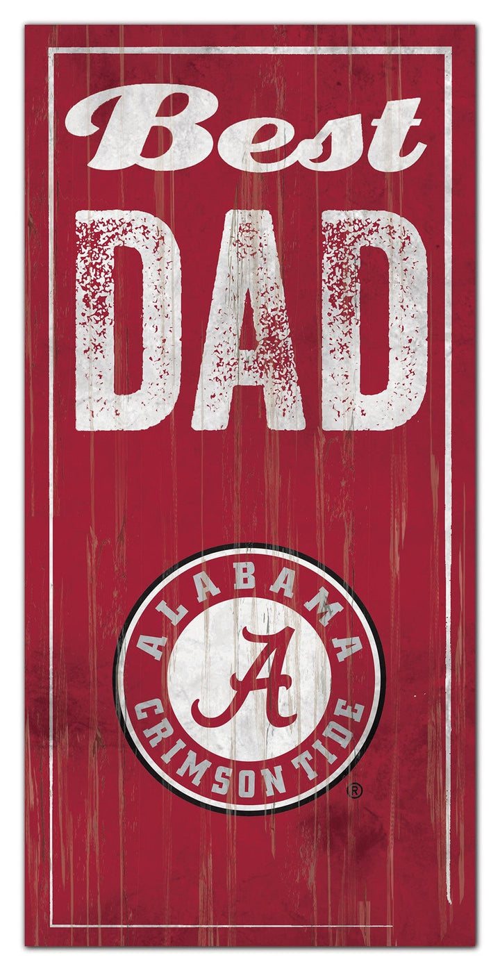 Alabama Best Dad Sign – Fan Creations GA