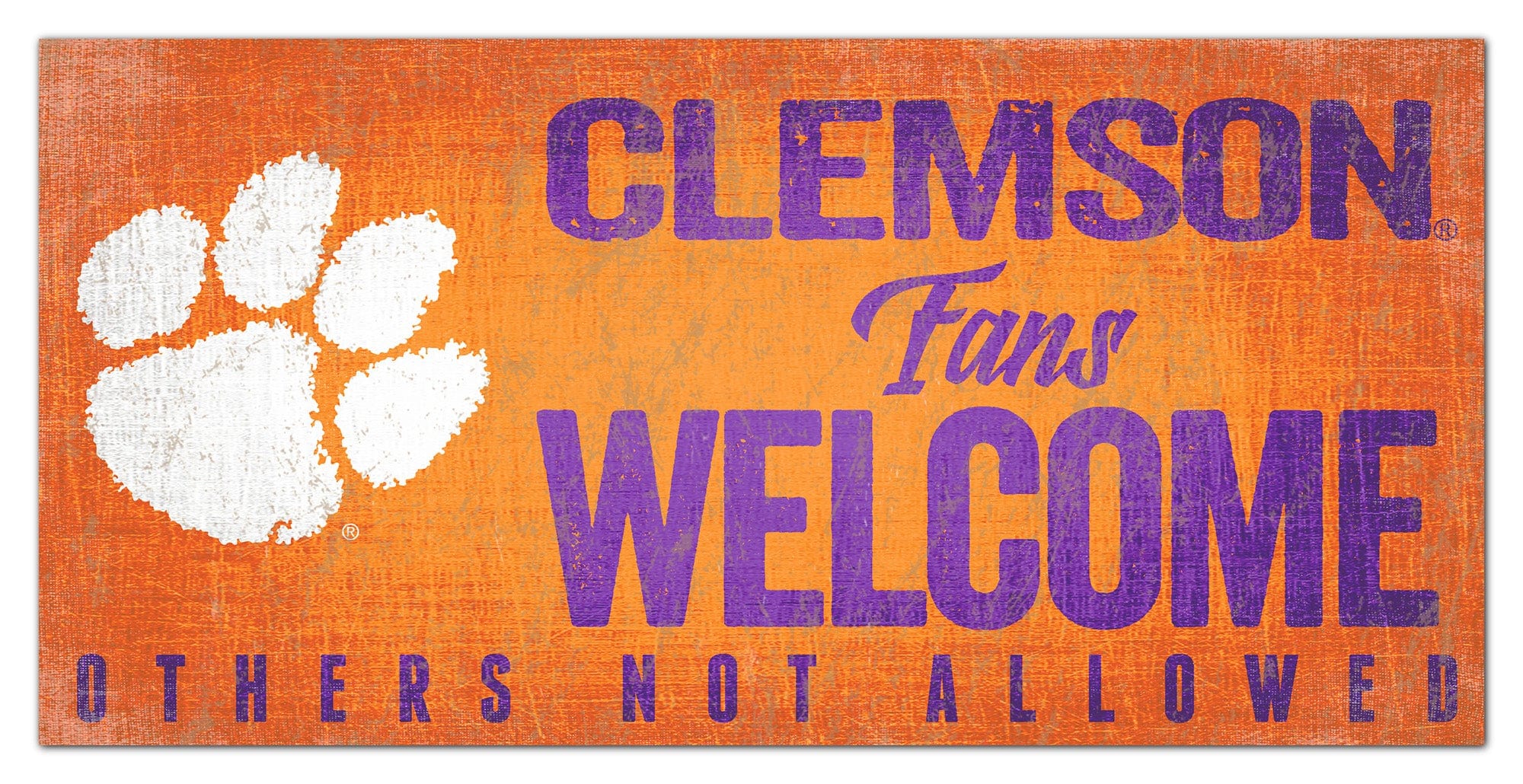 Clemson Fans Welcome Sign – Fan Creations GA
