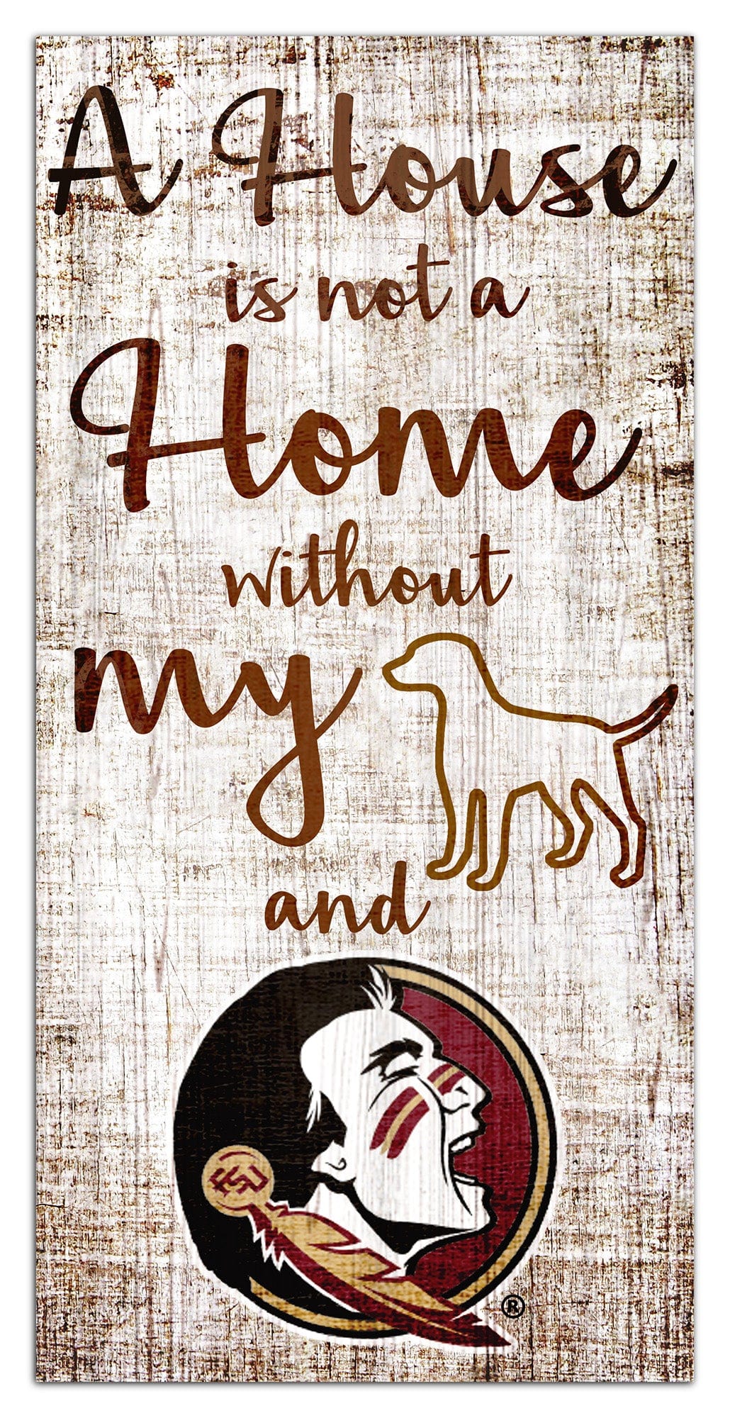 Florida State A House Is Not A Home Sign – Fan Creations GA