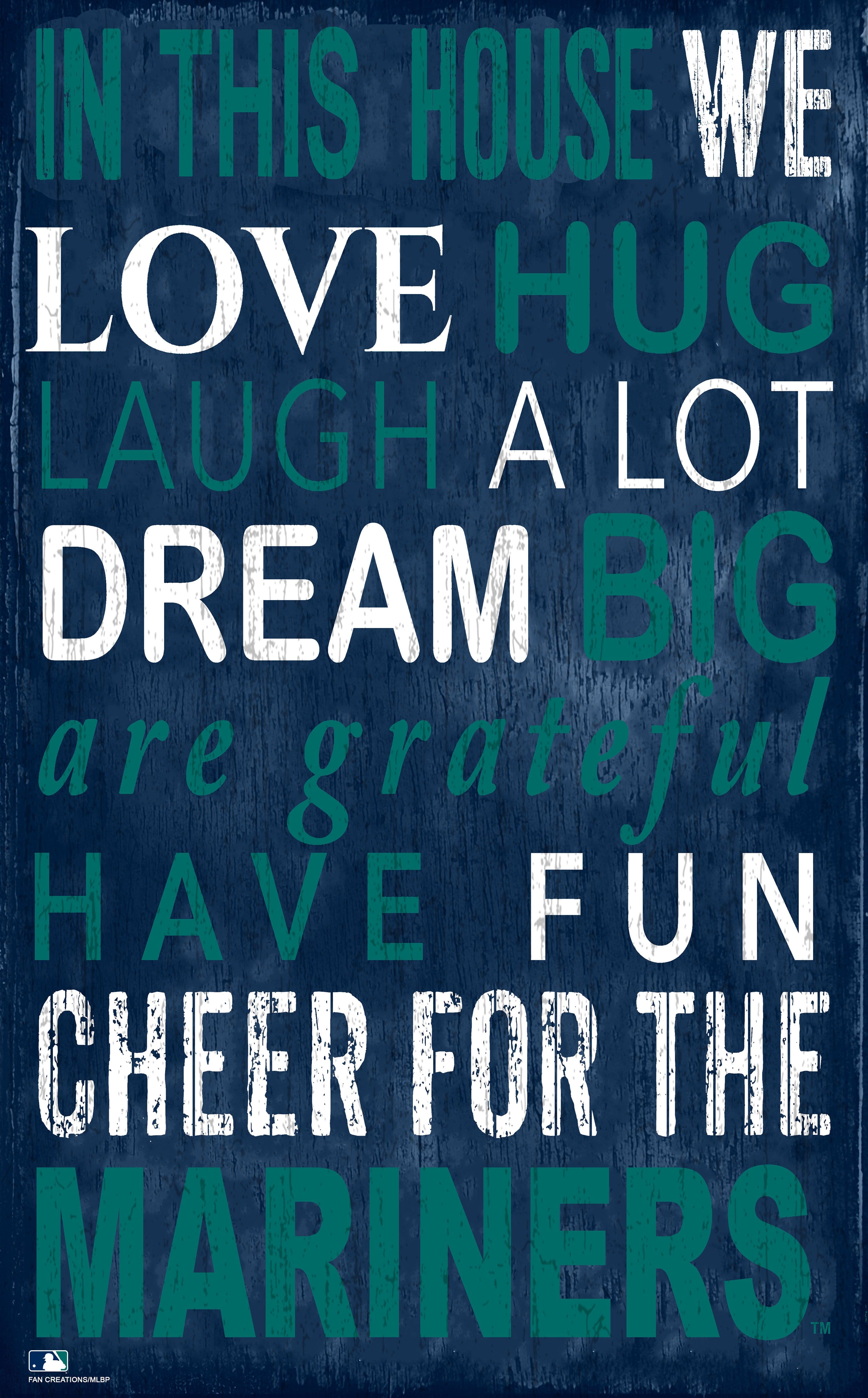 Seattle Mariners In This House 11x19 Sign – Fan Creations GA
