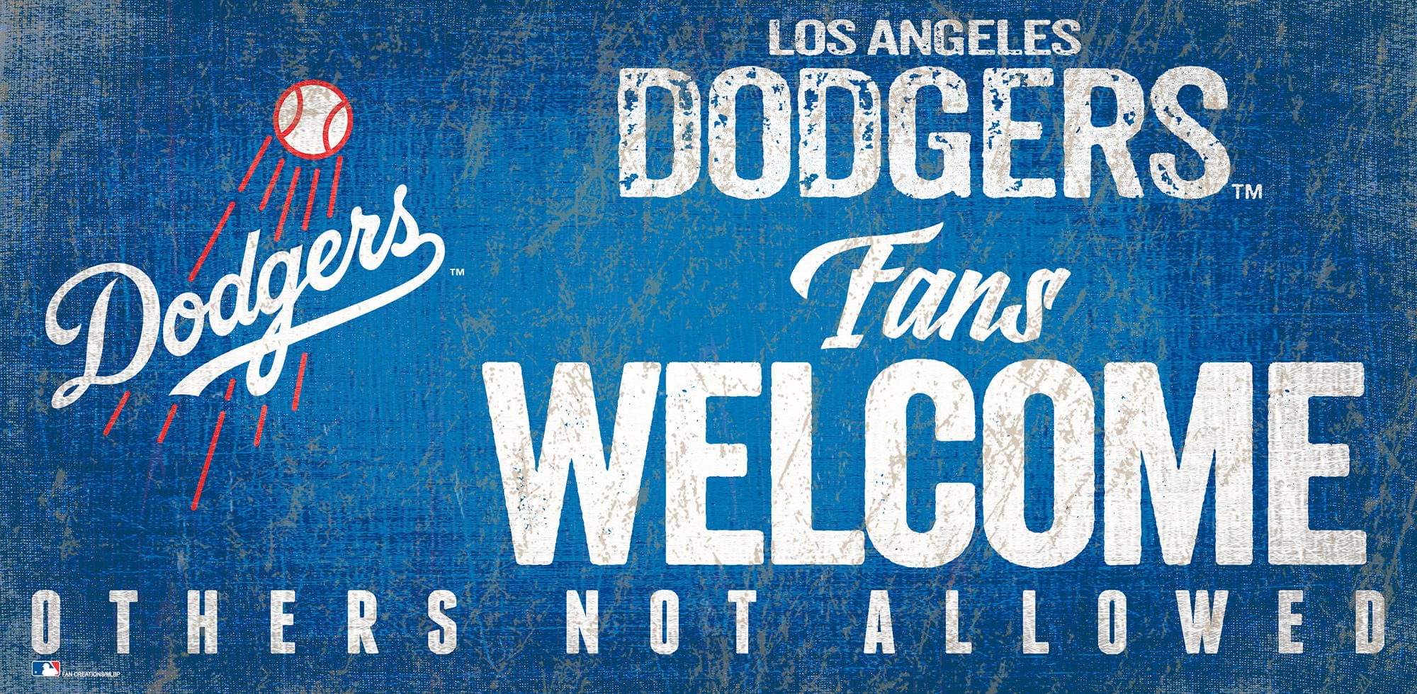 Los Angeles Dodgers Fans Welcome Sign – Fan Creations GA