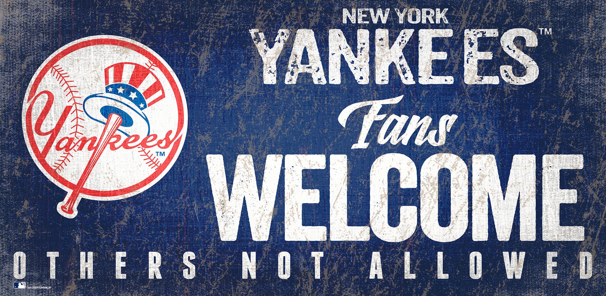 New York Yankees Fans Welcome Sign – Fan Creations GA