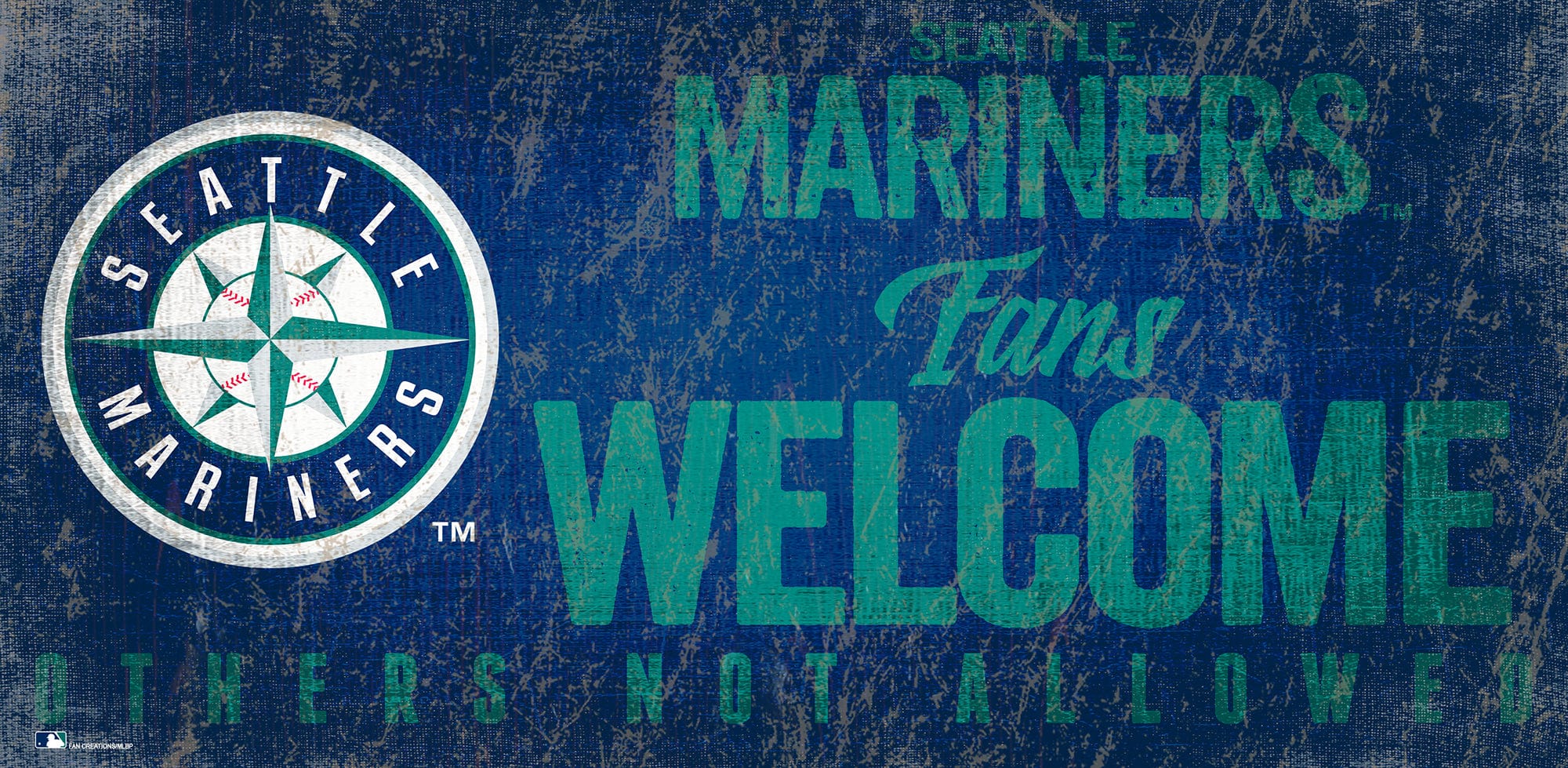Seattle Mariners Fans Welcome Sign – Fan Creations GA
