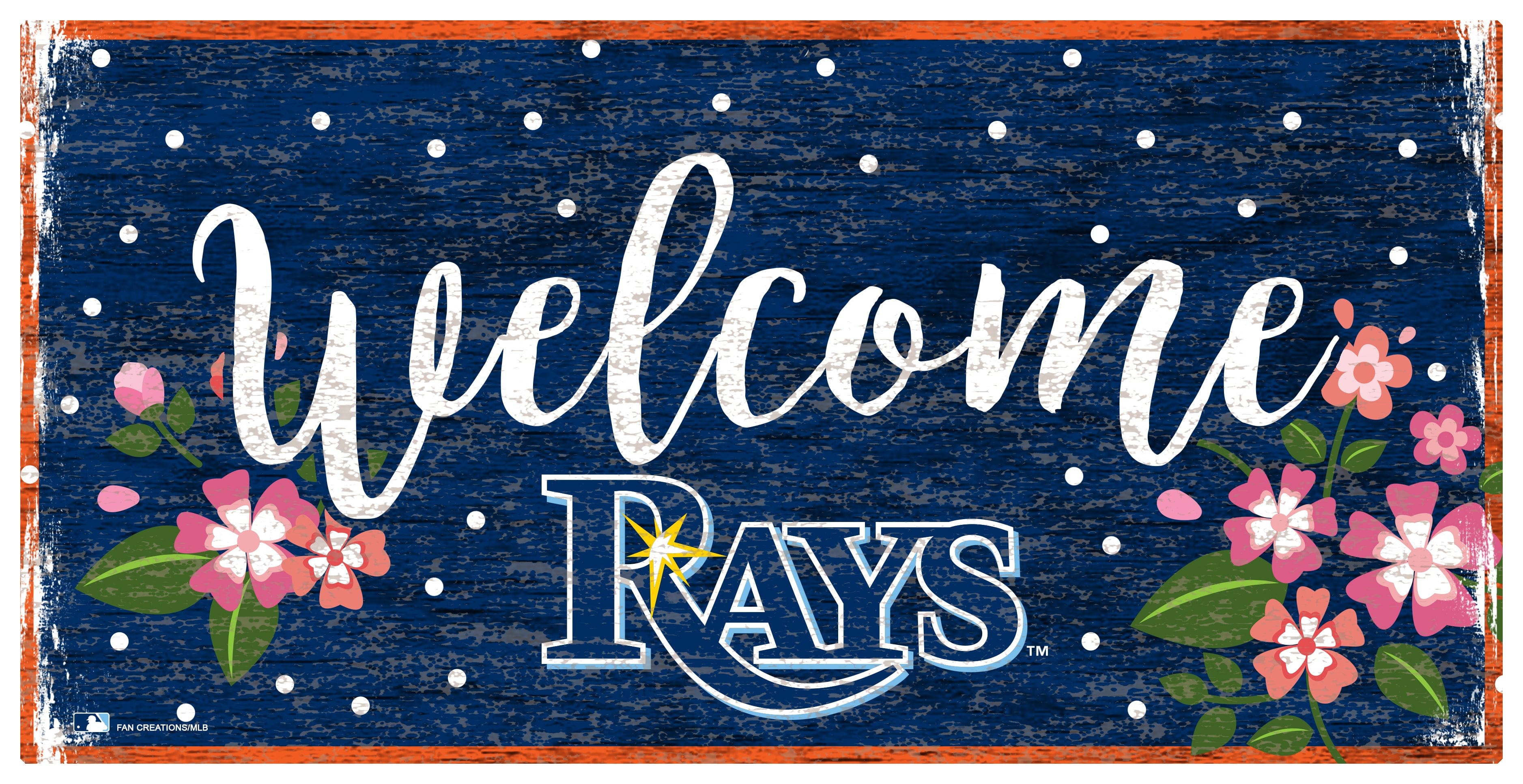 Tampa Bay Rays Welcome Floral 6x12 Sign – Fan Creations GA
