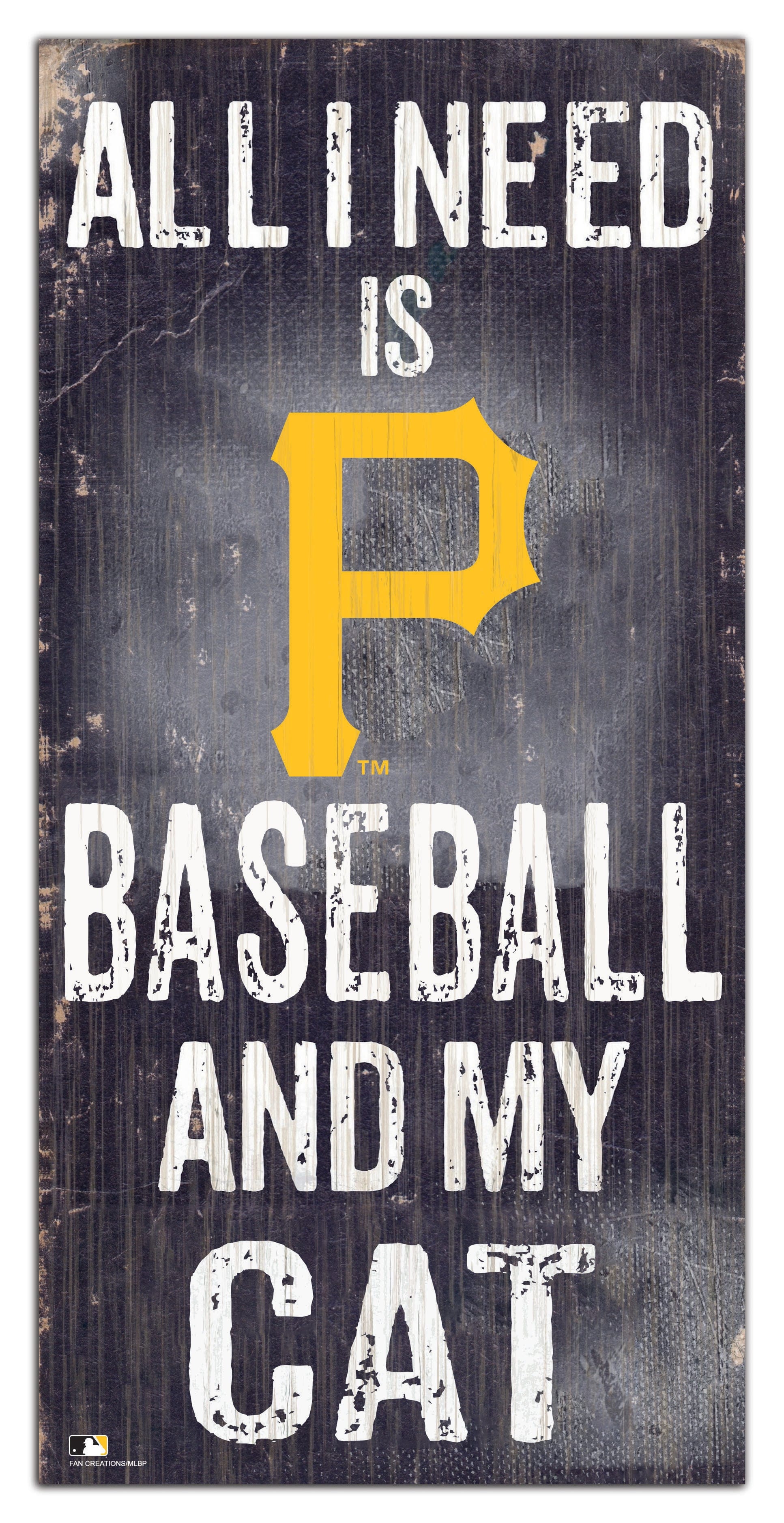 fan creations Pittsburgh Pirates My Cat 6x12 Sign Black Friday Fashions ...