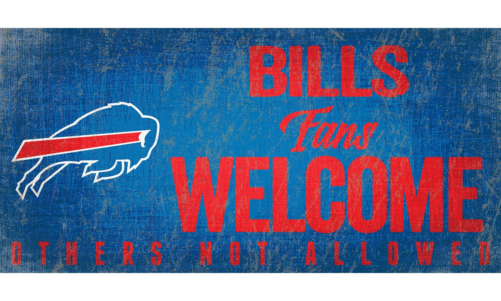 Buffalo Bills Fans Welcome Sign – Fan Creations GA