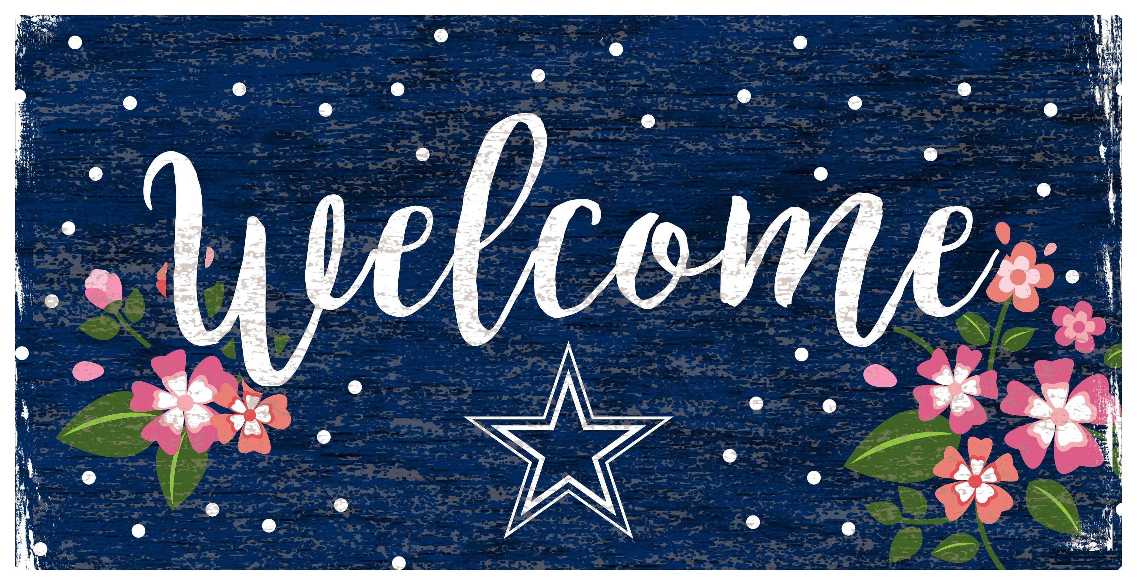 Dallas Cowboys Welcome Floral 6x12 Sign – Fan Creations GA
