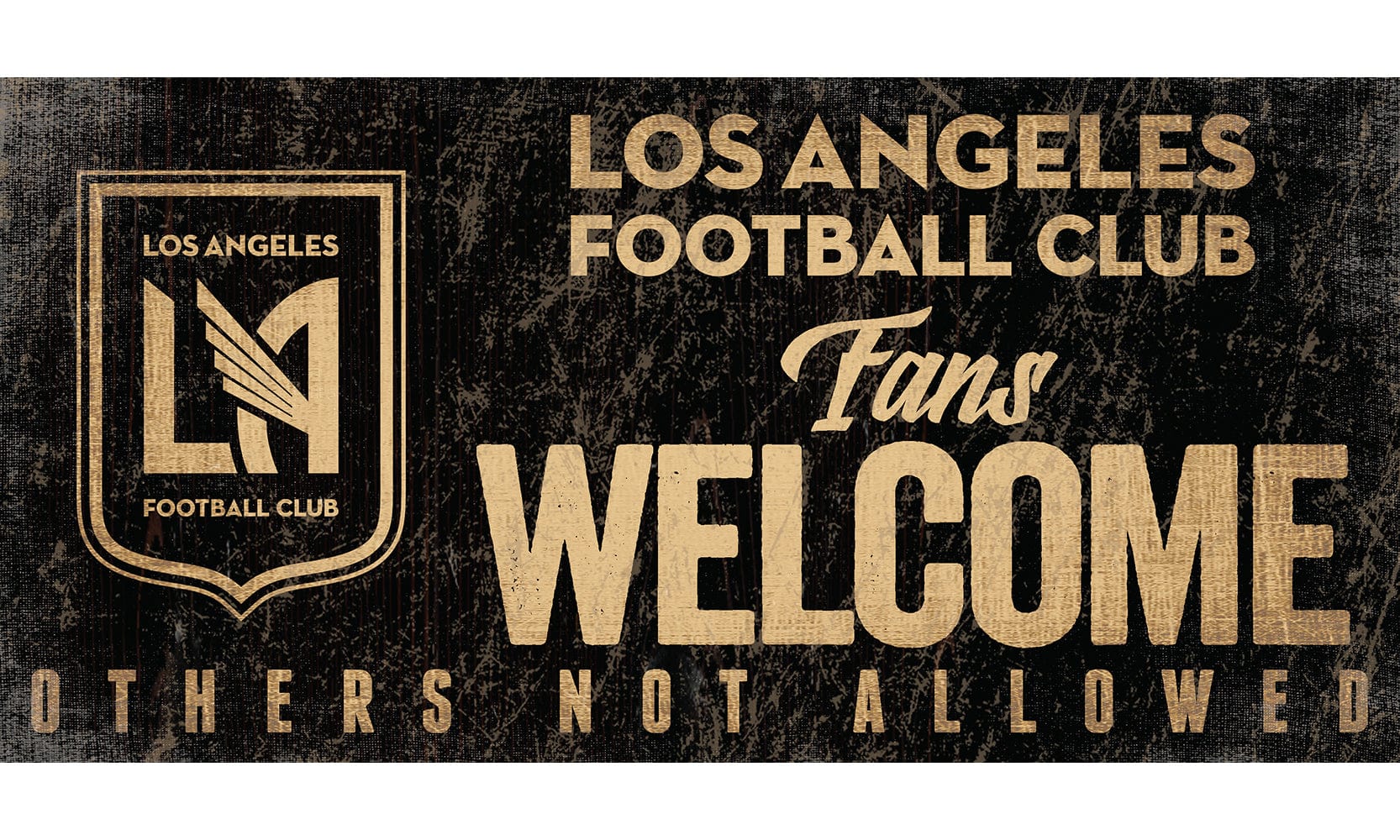 Los Angeles FC Fans Welcome Sign – Fan Creations GA