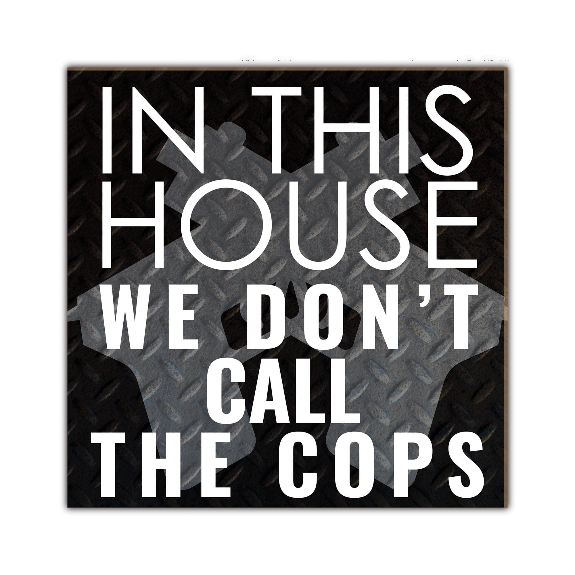 Don't Call The Cops 10x10 – Fan Creations GA
